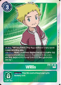 Willis : BT8-091 NEW AWAKENING - Digimon Card Game Single Card