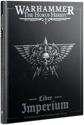 Warhammer The Horus Heresy: Liber Imperium - The Forces of The Emperor ...