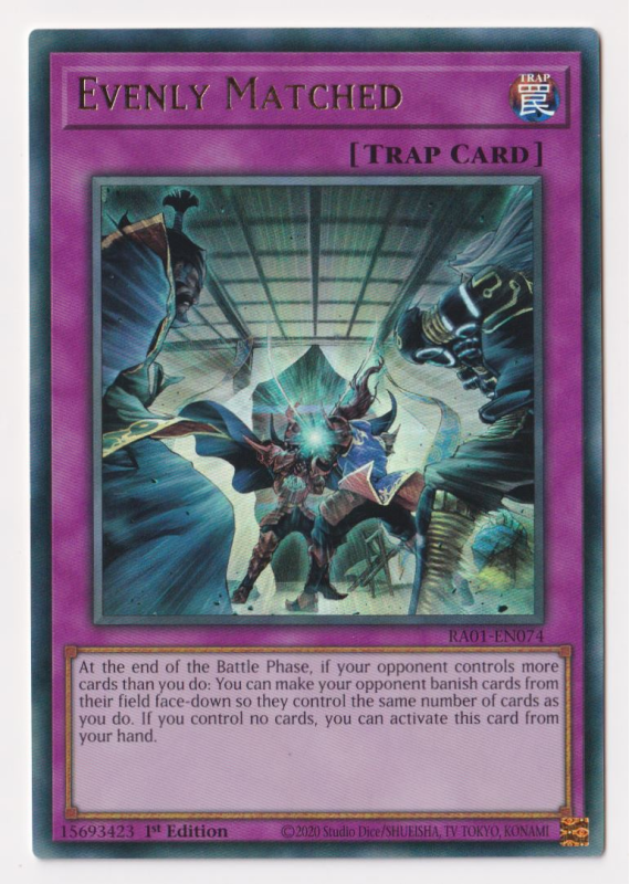 Evenly Matched (Ultra Rare) : RA01-EN074 - Yu-Gi-Oh! Single Card