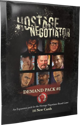 Hostage Negotiator : Demand Pack #1 | Chaos Cards