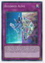 Recoded Alive (Super Rare) : CRBR-EN060 - Yu-Gi-Oh! Single Card