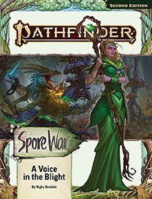 Pathfinder 2nd Edition: Spore War - A Voice in the Blight