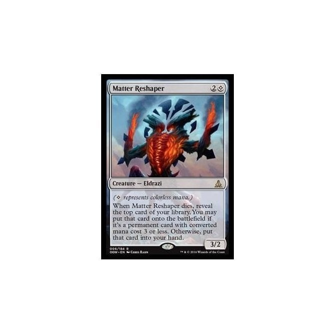 Matter Reshaper : OATH OF THE GATEWATCH 006/184 - Magic the Gathering ...